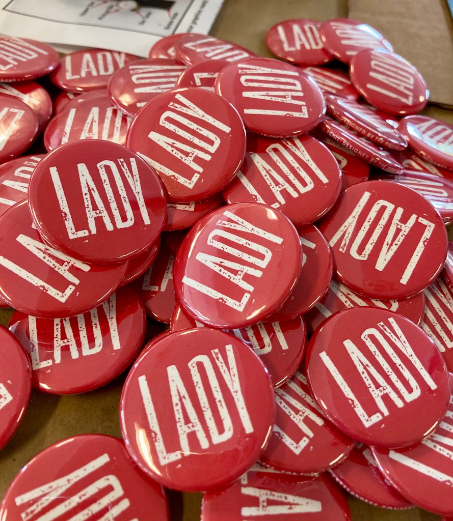 LADY Button - Ladies of Letterpress